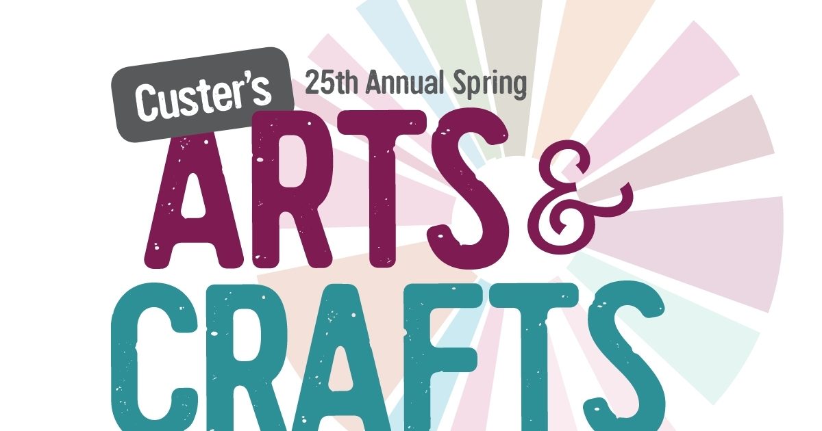 Custer’s Spring Arts & Crafts Show 2026 | Visit Tri-Cities